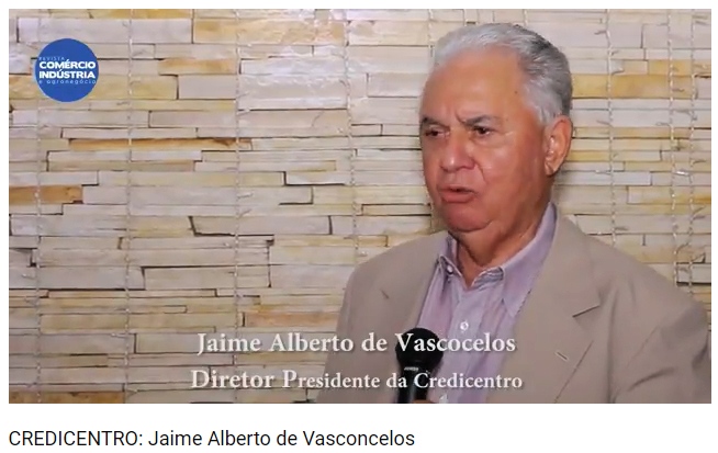 Jaime de Vasconcelos e seus 10 anos à frente da Credicentro | RCIA ...