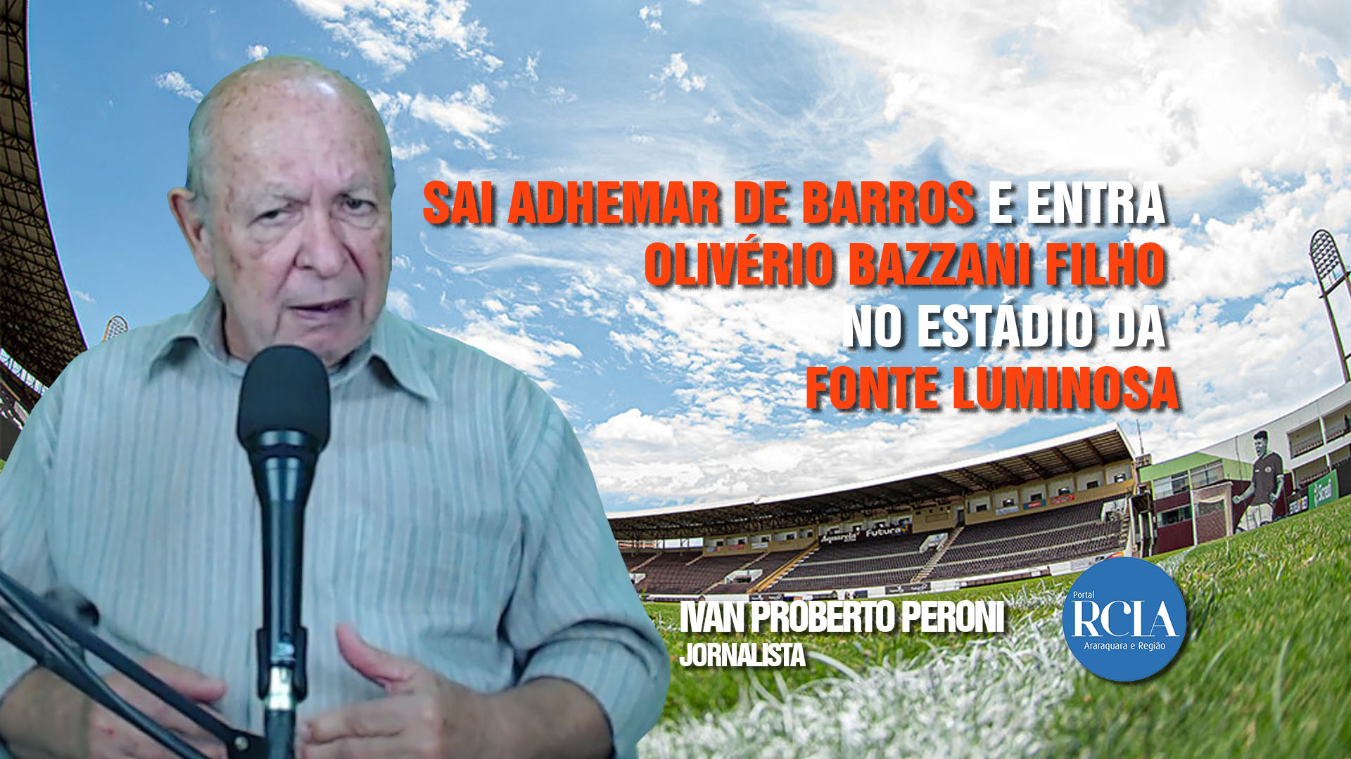 Sai Adhemar de Barros e entra Olivério Bazzani Filho no Estádio da ...